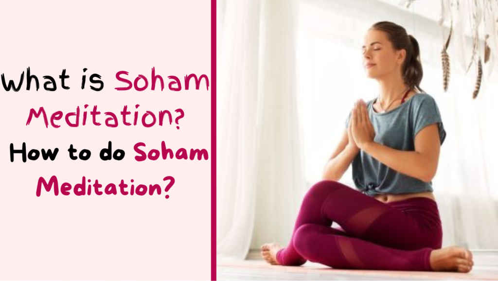 What is Soham Meditation?